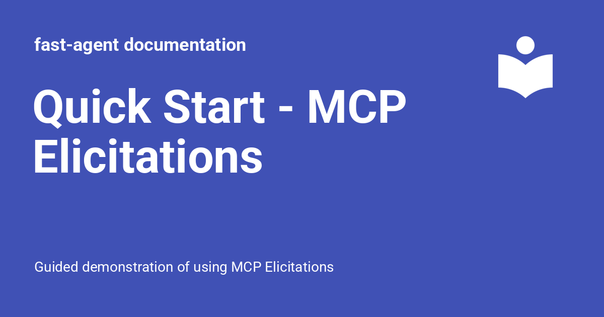 Quick Start - MCP Elicitations - fast-agent documentation