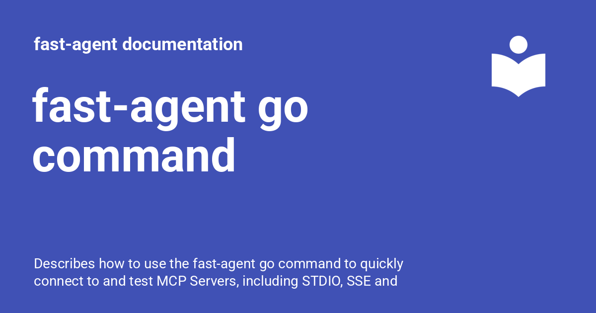 fast-agent go command - fast-agent documentation